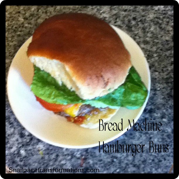 bread-machine-hamburger-buns - Snail Pace Transformations