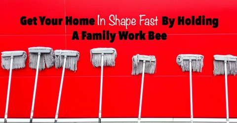 Get Caught Up On Housework Fast By Holding A Family Work Bee