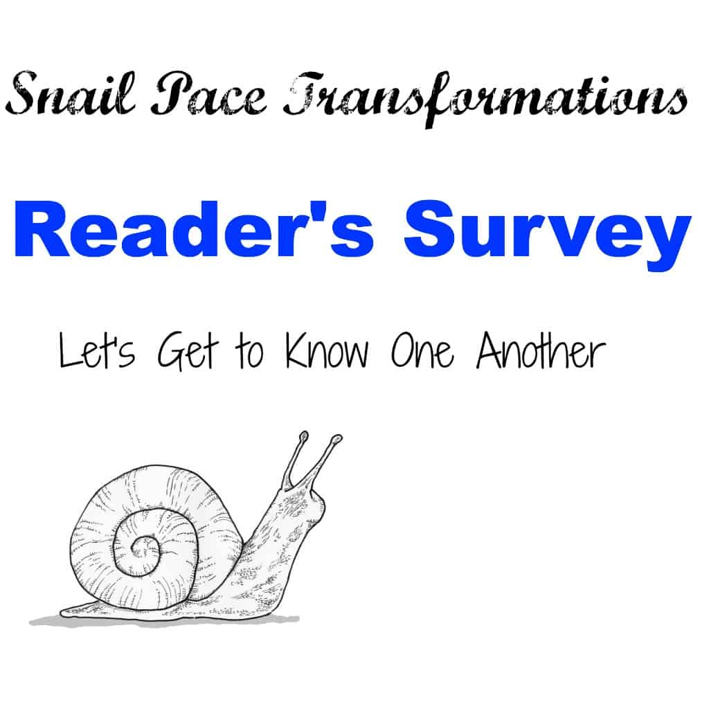 reader's-survery - Snail Pace Transformations