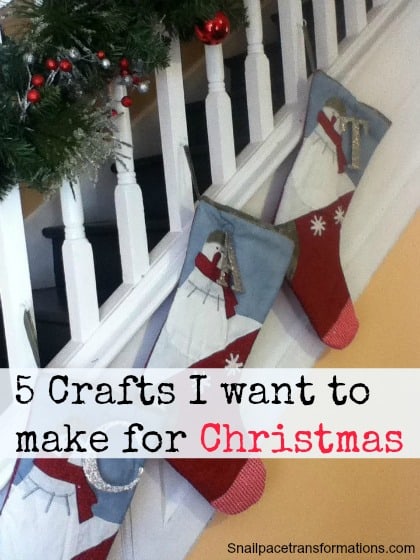 5 crafts I want to make for Christmas - Snail Pace Transformations