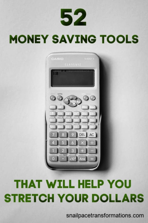 52 Money Saving Tools That Will Help You Stretch Your Dollars - Snail ...
